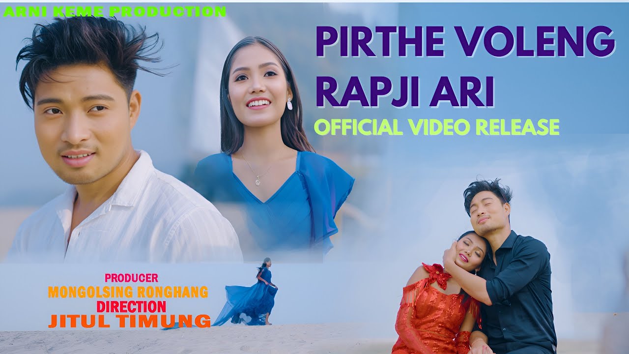 PIRTHE VOLENG RAPJI ARI Official video release 🌻 - YouTube