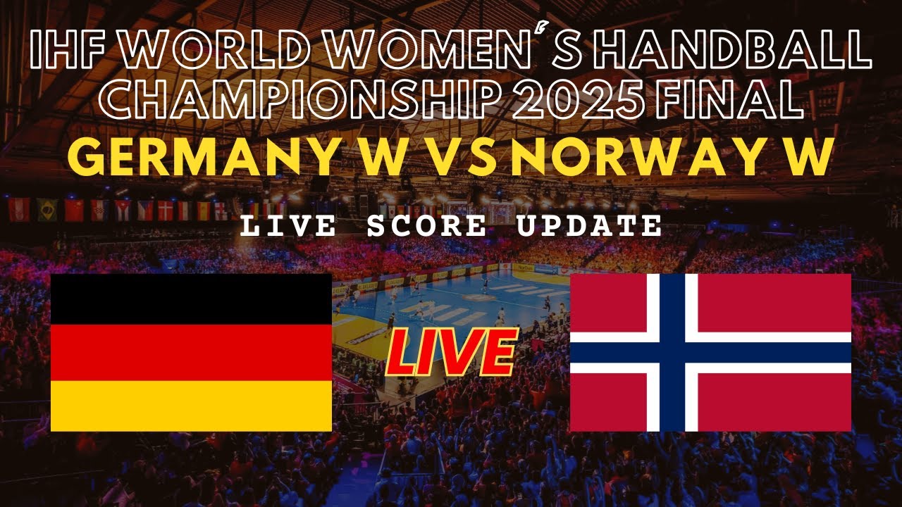 Germany vs Norway Live Scores | IHF World Women's Handball Championship ...