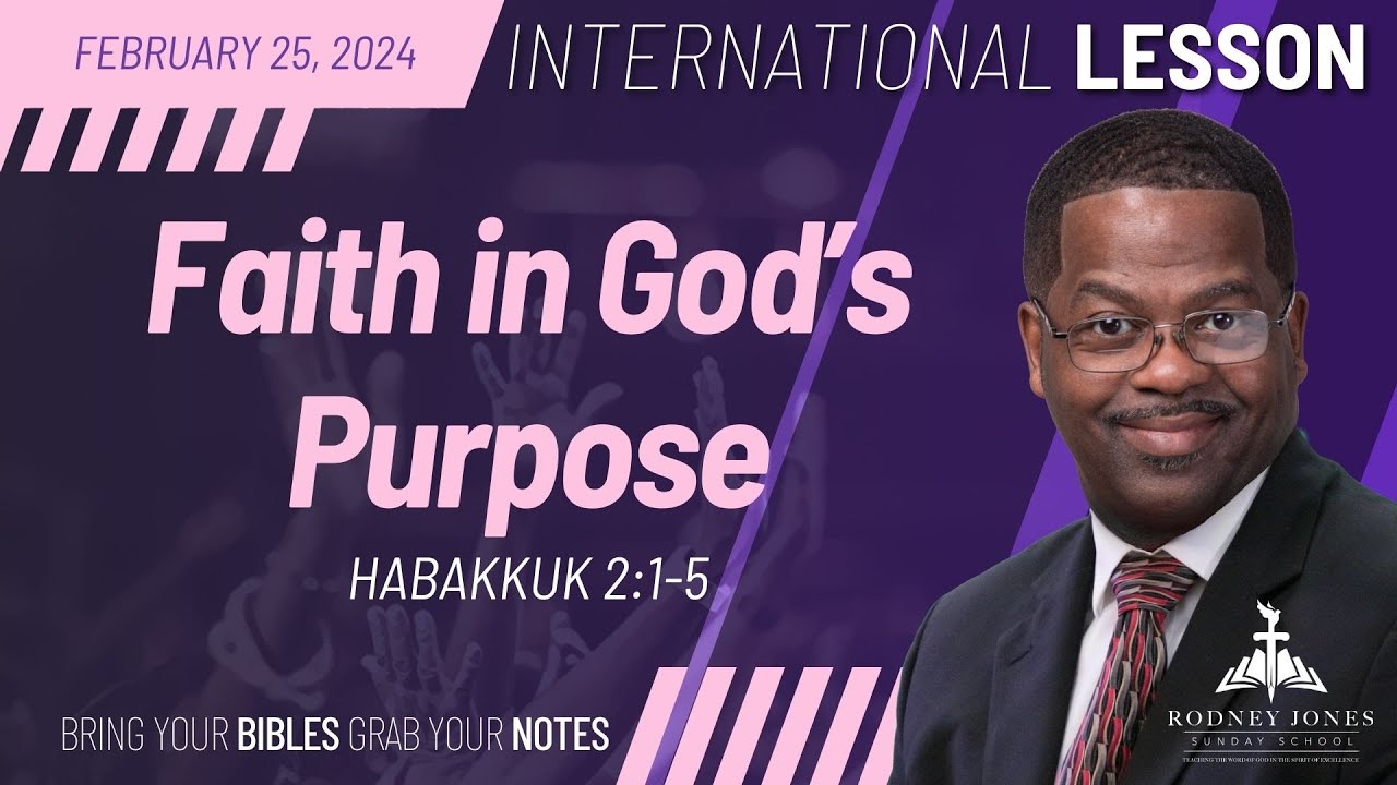 Faith In God s Purpose Habakkuk 2 1 5 February 25 2024