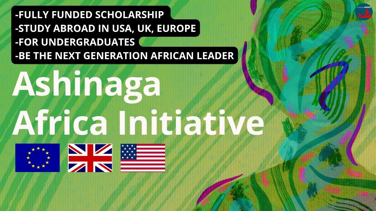 Ashinaga Africa Initiative Scholarship Programme | Persistent Minds ...