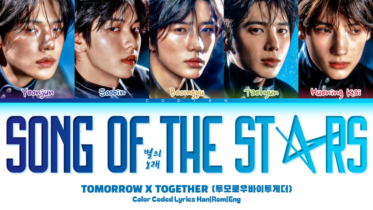 TXT (투모로우바이투게더) '별의 노래 (Song of the Stars)' Lyrics (Color Coded Han|Rom ...