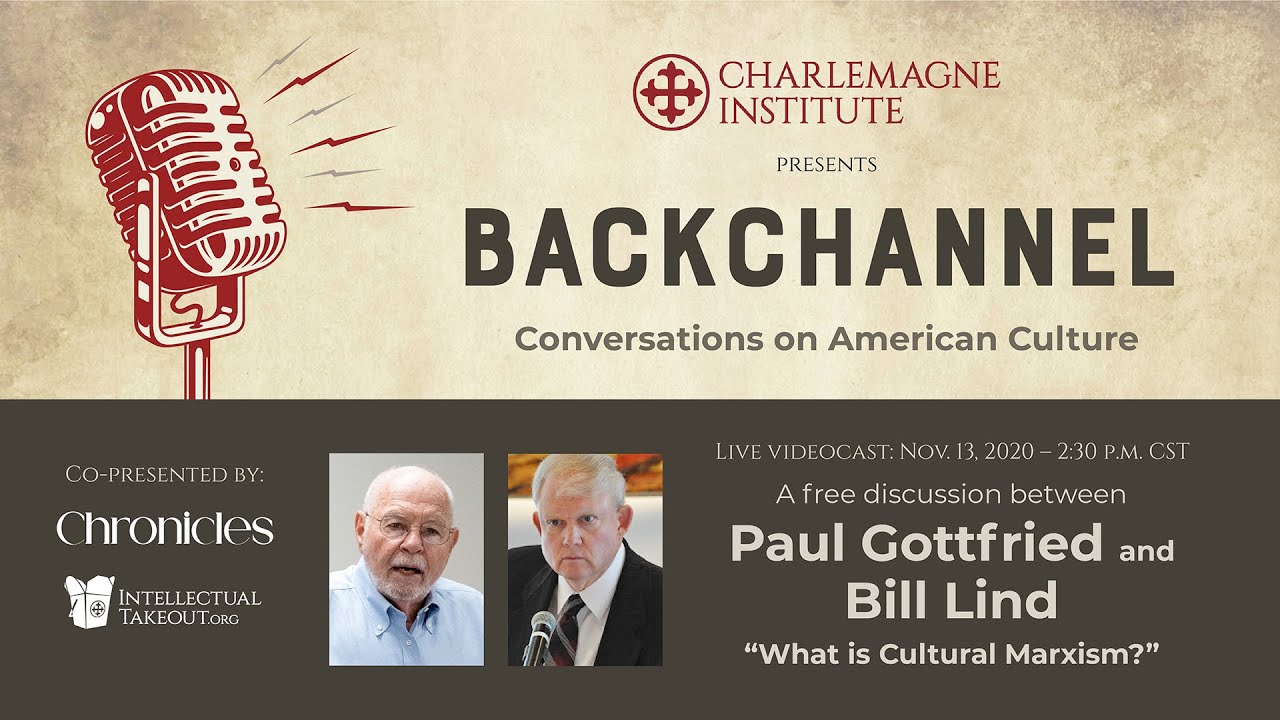 Paul Gottfried and Bill Lind discuss "What is Cultural Marxism?" - YouTube