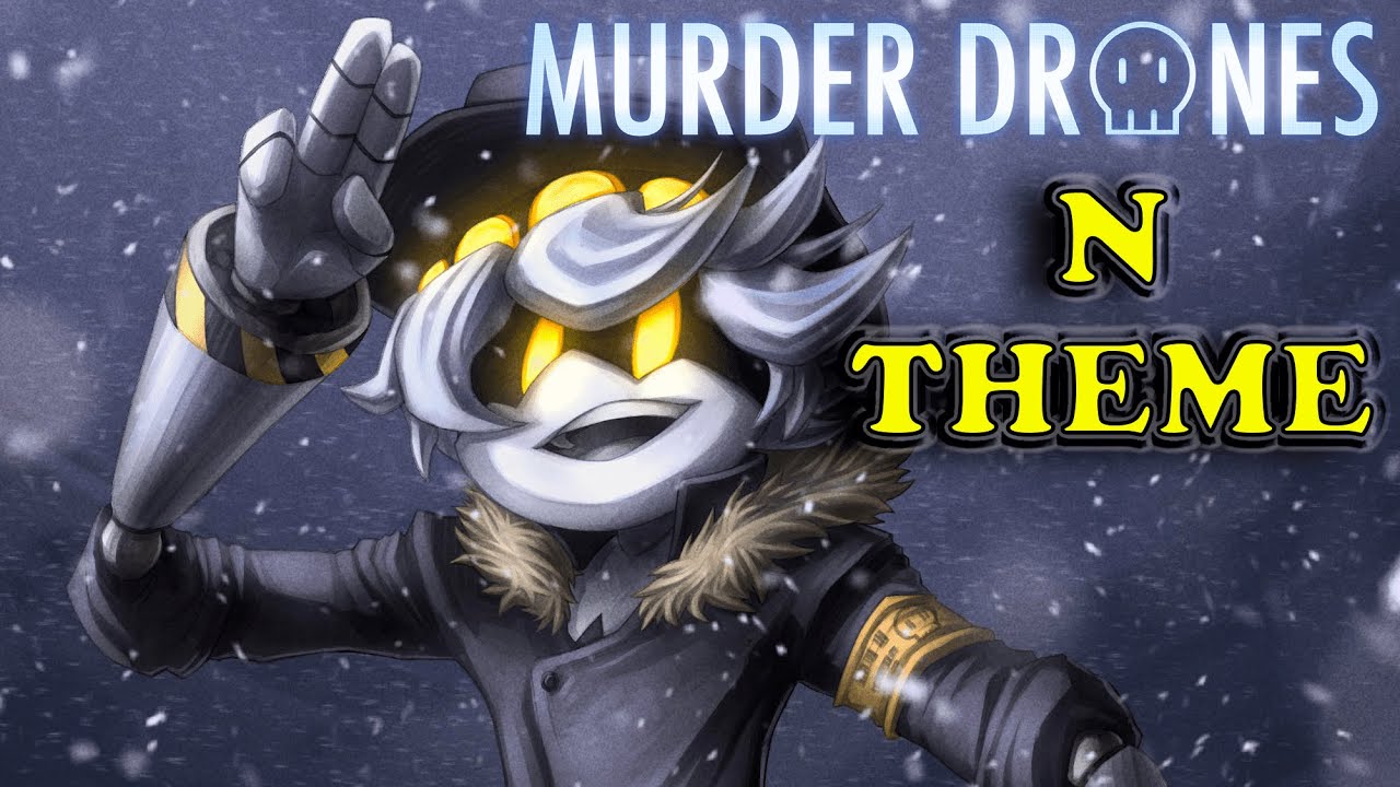 MURDER DRONES MUSIC THEME | N theme | Fanmade song - YouTube