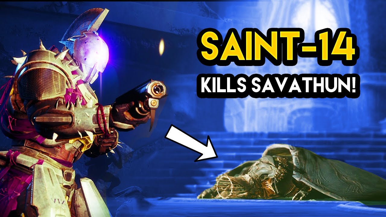 Destiny 2 - SAINT 14 KILLS SAVATHUN! Savathun Speaks to Xivu After ...