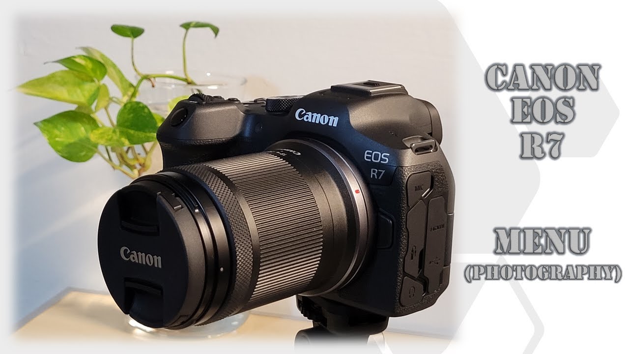Canon EOS R7 - Camera Menu Overview (Photography) - YouTube