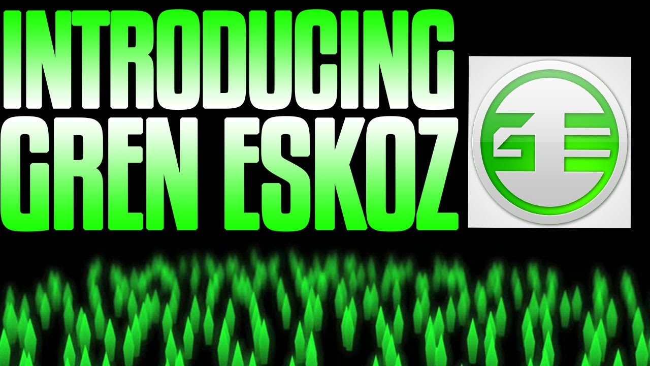 Introducing GREN Eskoz - YouTube