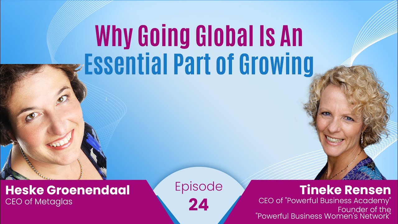 Episode 24 : Why Going Global Is An Essential Part of Growing - YouTube