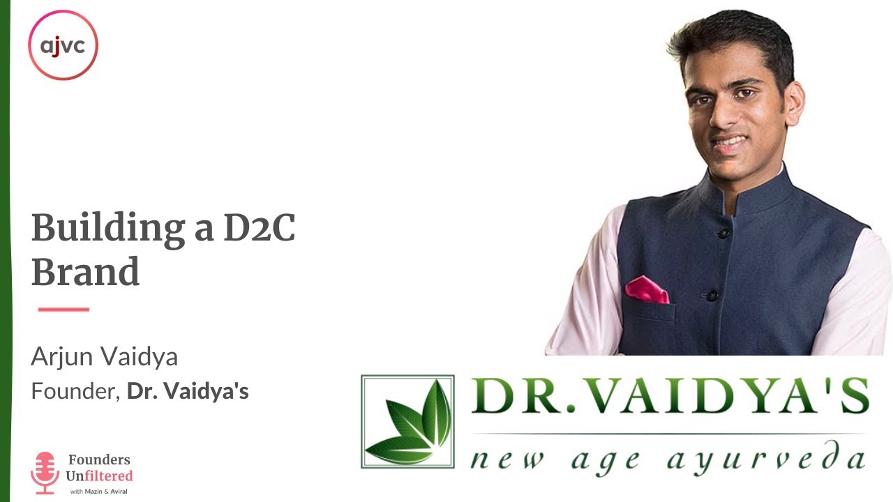 Building a D2C brand : ft. Arjun Vaidya of Dr. Vaidya's - YouTube