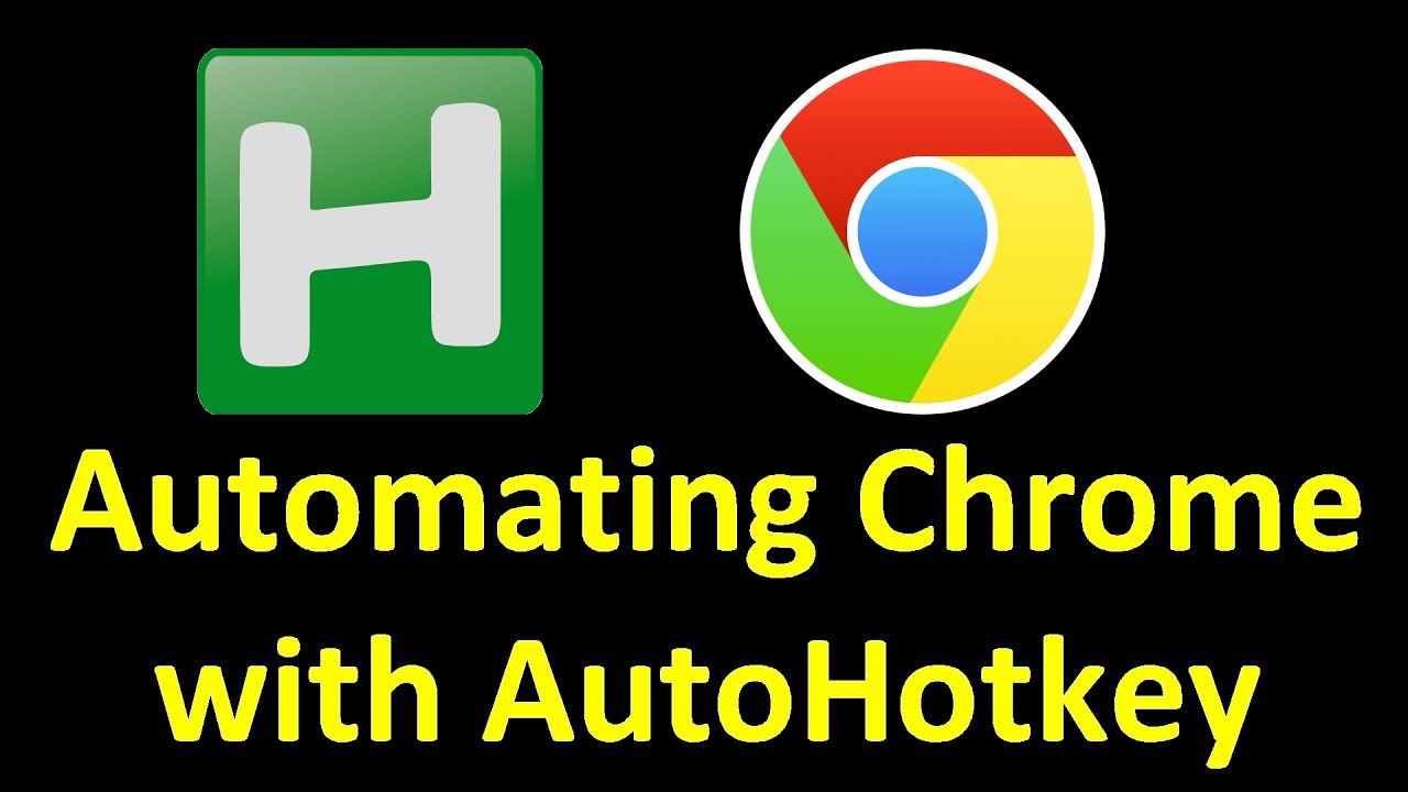 2 Chrome And Autohotkey How To Connect To Chrome With Autohotkey 3790