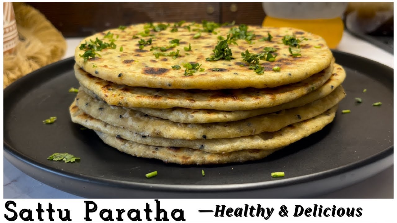 Sattu Paratha Recipe | Quick - Healthy Breakfast Recipe | Sattu Stuffed ...