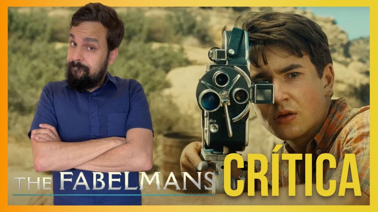 OS FABELMANS - Crítica do filme dirigido por STEVEN SPIELBERG - YouTube