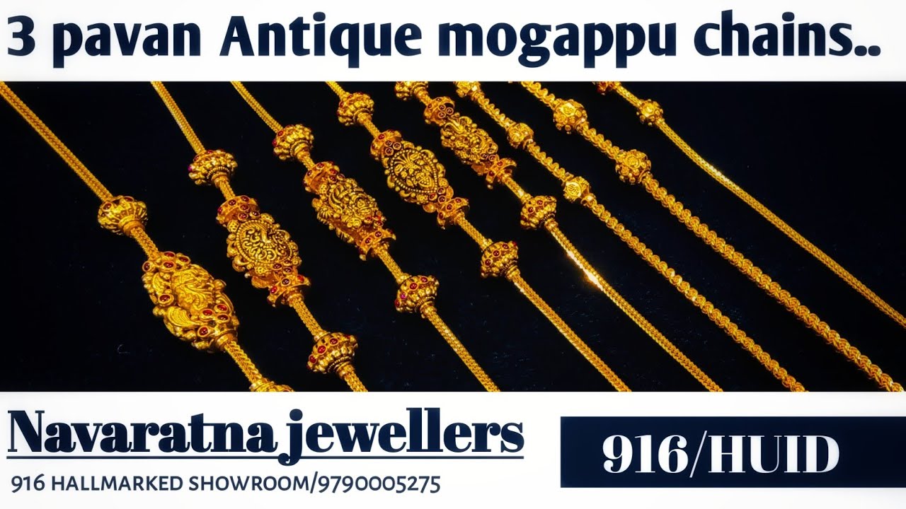3PAVAN ANTIQUE MOGAPPU CHAINS/916/HALLMARK /HUID /NAVARATNA JEWELLERS ...