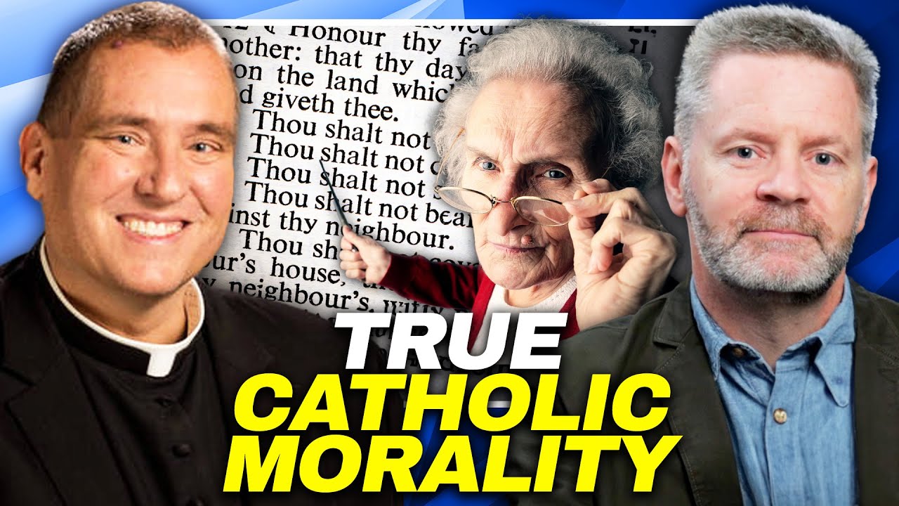 A Radical Return to True Catholic Morality w/ Leading Moral Theologian ...