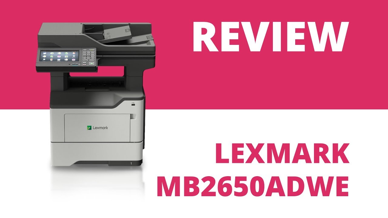 Lexmark MB2650adwe A4 Mono Multifunction Laser Printer - YouTube