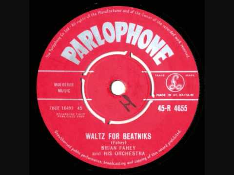 Brian Fahey & His Orchestra - Waltz For Beatniks - YouTube