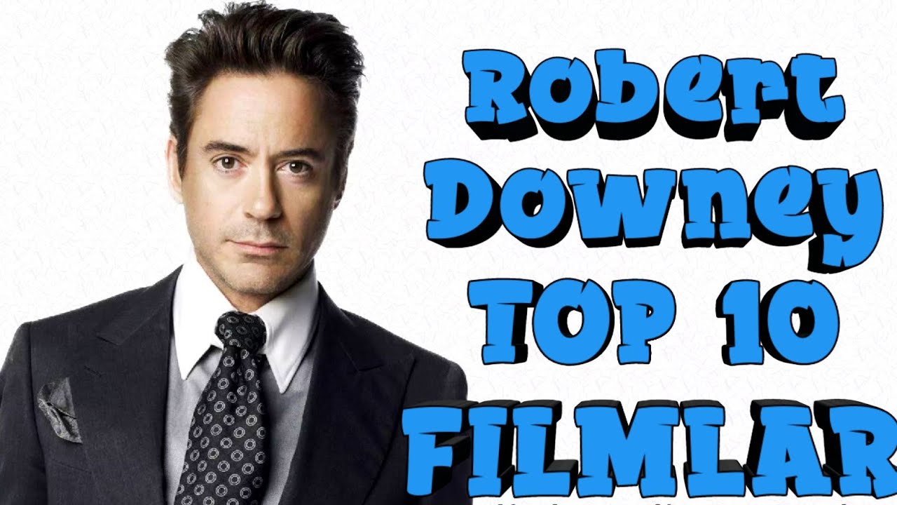 Robert Downey ijrosidagi Top 10 Filmlar | #Top loyihasi - YouTube