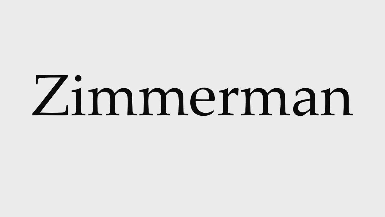 How to Pronounce Zimmerman - YouTube