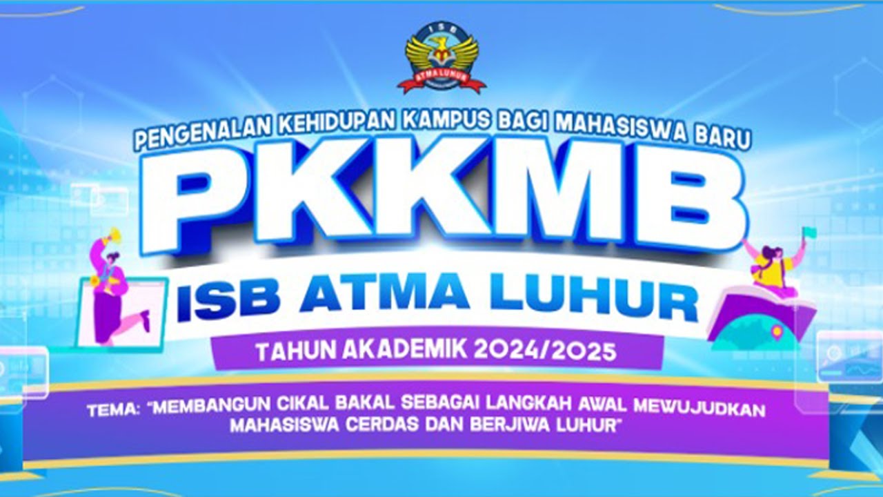 PKKMB ISB ATMA LUHUR 2024 - YouTube