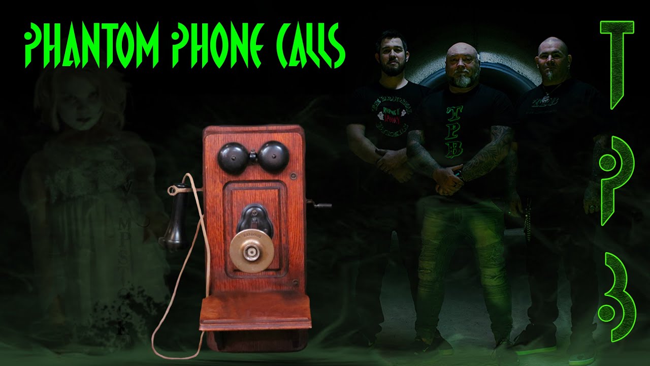 TPB Episode 9 Phantom Phone Calls - YouTube