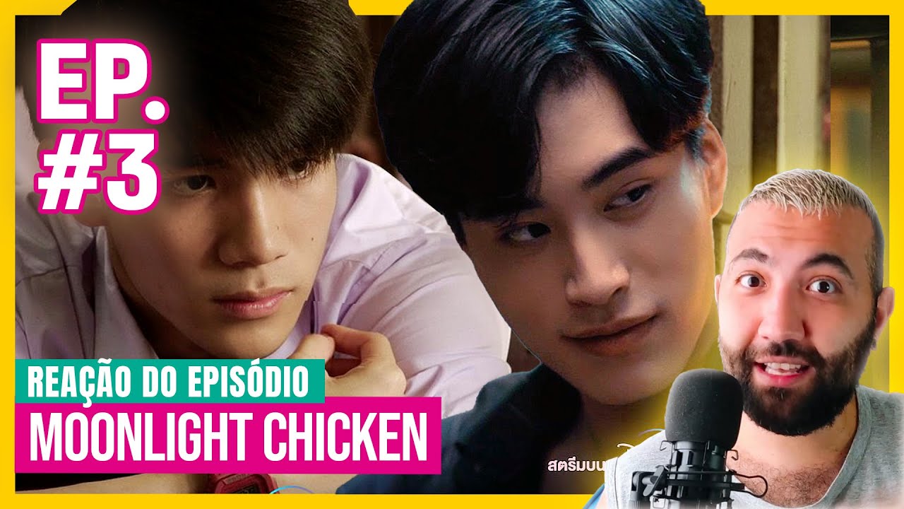 QUEM ERA AQUELE NA CAMA DO WEN?! MOONLIGHT CHICKEN: Resenha do Episódio 3! Review dorama BL ...