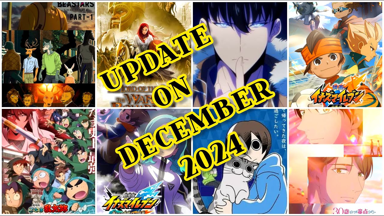 All Upcoming Anime & Movie ‖ December 2024 With Release Dates☠️ - YouTube