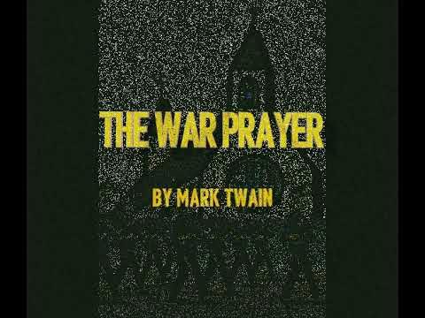 The War Prayer, By Mark Twain; an audiobook - YouTube