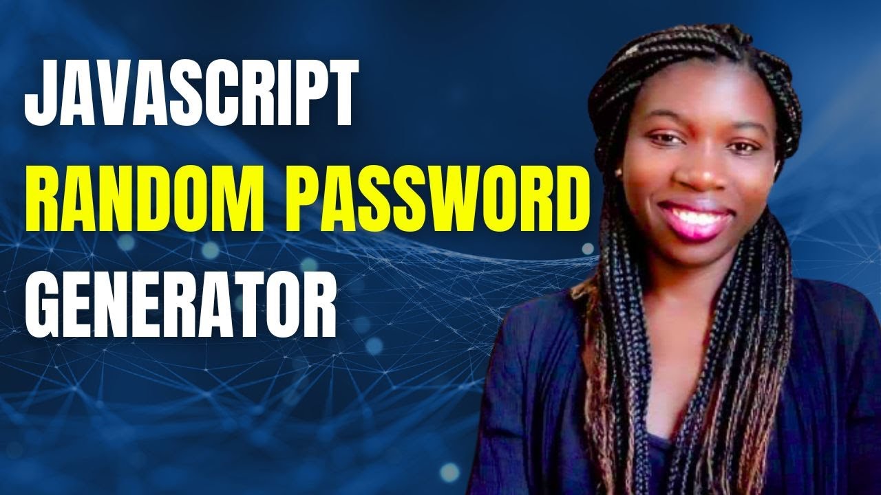 Javascript Random Password Generator Tutorial Youtube 6627