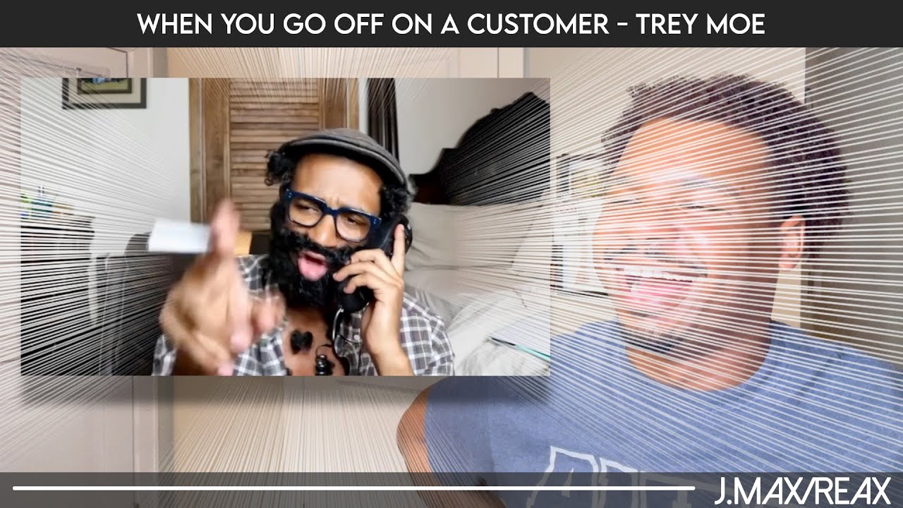When You Go Off On A Customer - Trey Moe | REACTION - YouTube