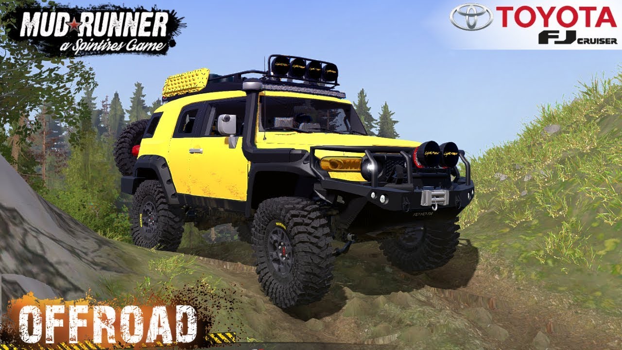 Spintires: MudRunner - TOYOTA FJ CRUISER Driving on Mountain Trails and Off-road - YouTube