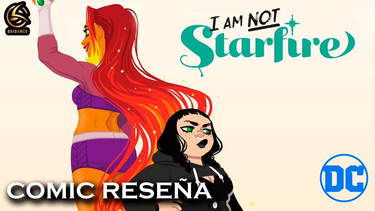 I Am Not Starfire o Yo No Soy Starfire | ¿Es válida la crítica de los ...