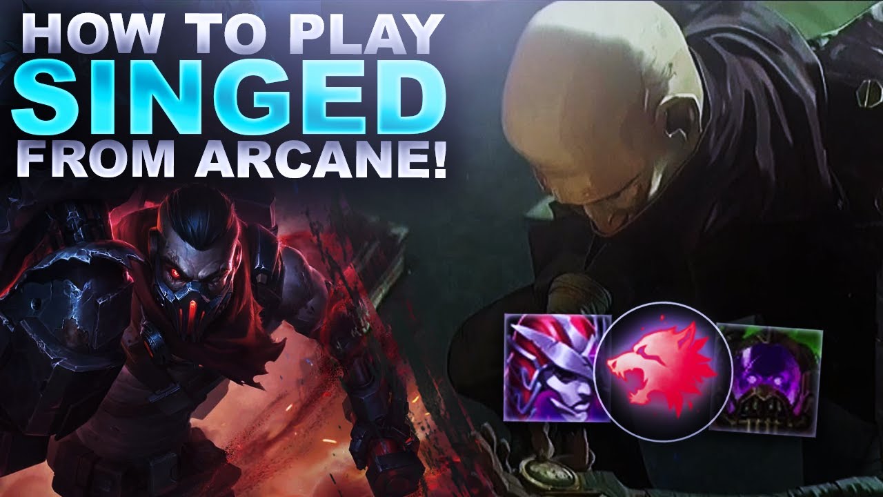 HOW TO PLAY SINGED FROM ARCANE! | League of Legends - YouTube