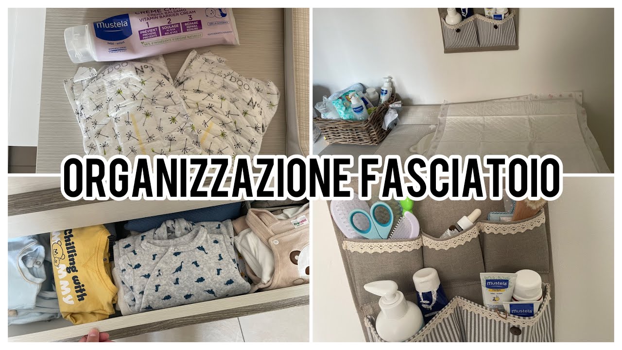 ORGANIZZAZIONE FASCIATOIO NEONATO - YouTube