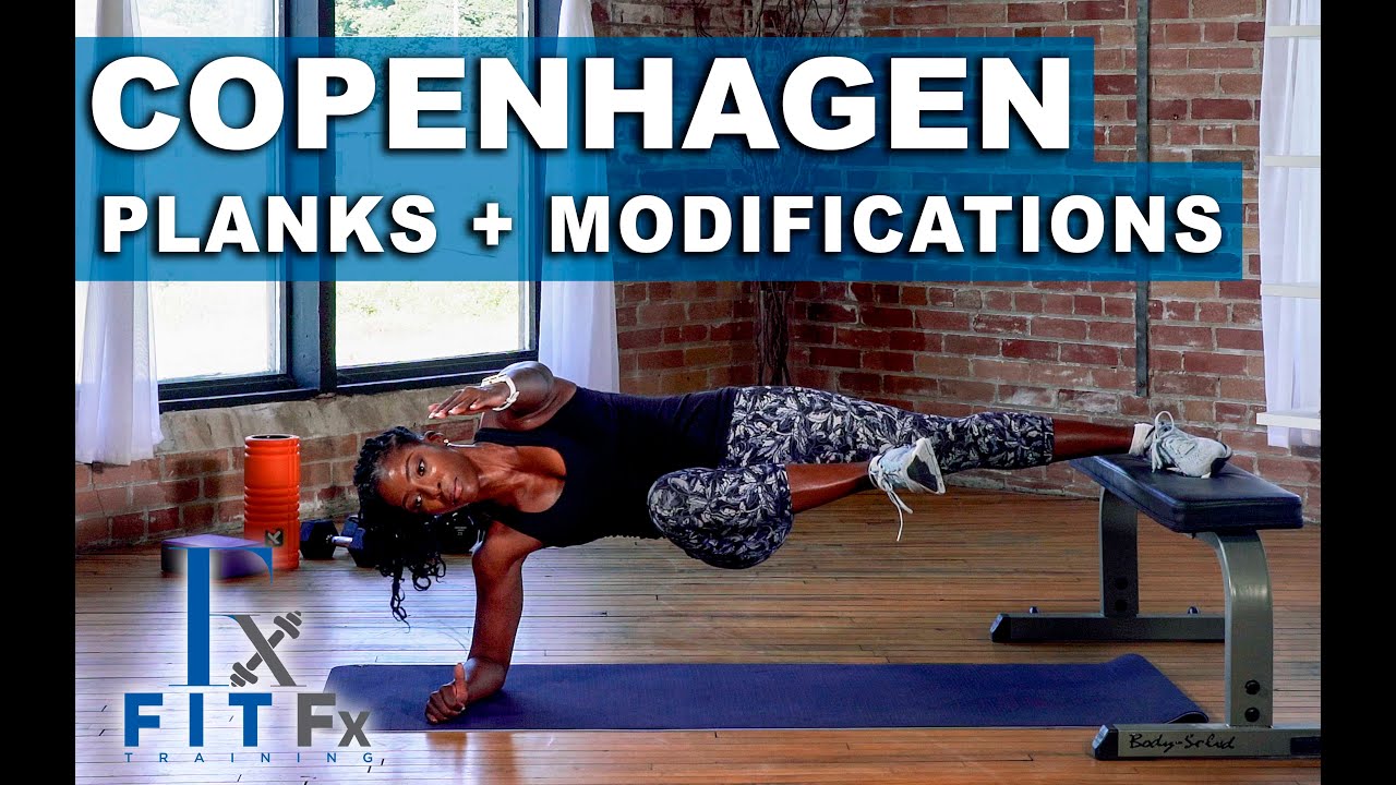 Copenhagen Planks & Modifications Tutorial | Strengthen Your Core, Hips ...