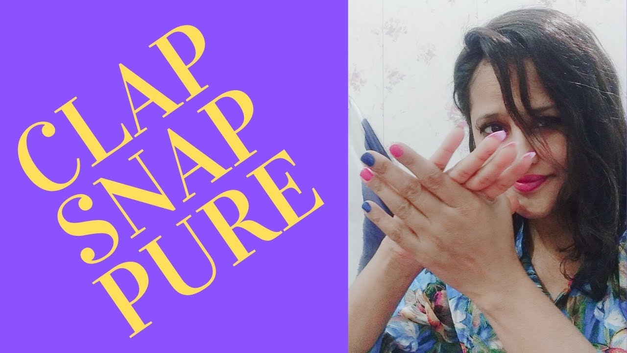 CLAP SNAP ASMR REQUESTED VIDEO PURE CLAP SNAP / SLOW PACE BUT LOUD ...