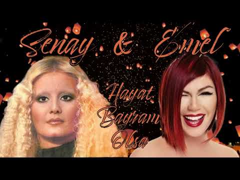 Şenay & Emel - HAYAT BAYRAM OLSA #hayatbayramolsa #emel #senay