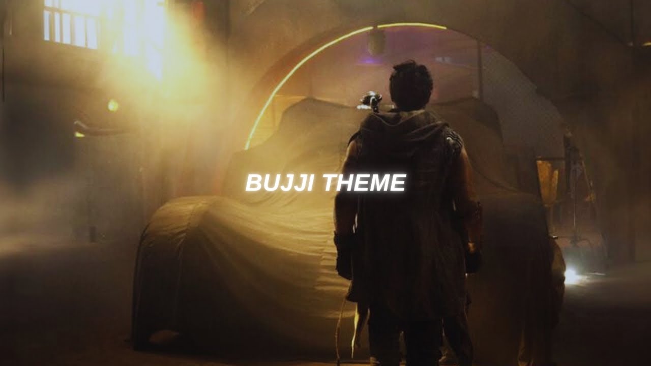 Bujji Theme - Slowed + Reverb | Prabhas | Kalki 2898 AD - YouTube