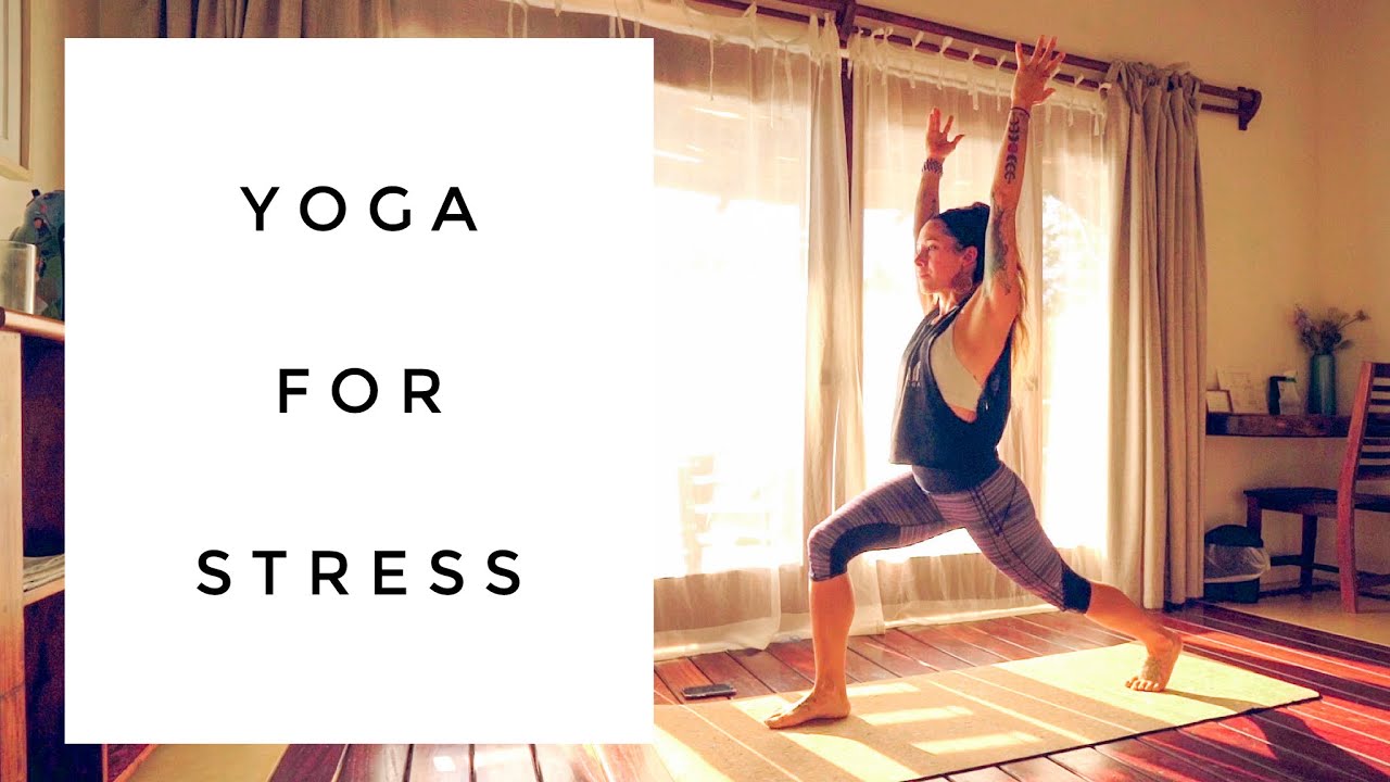 Yoga for Stress & Anxiety - 20 min Full Body Deep Stretch for ...