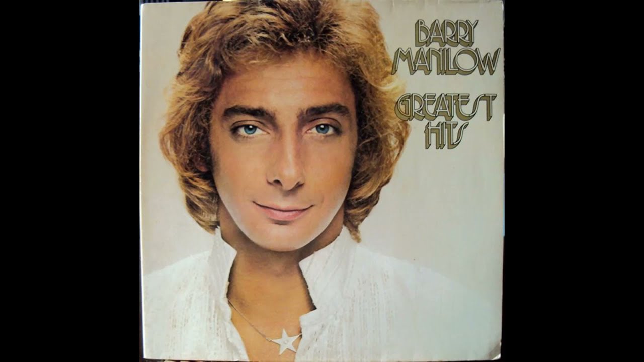 Barry Manilow - Greatest Hits (1978) Part 2 (Full Album) - YouTube