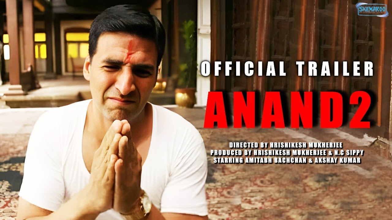 Anand 2 | 31 Interesting Facts | Akshay Kumar | Amitabh Bachchan ...