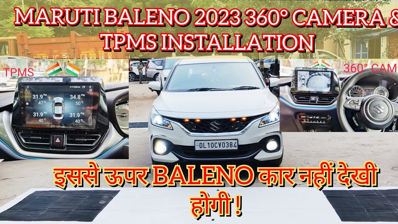 BALENO 2023 360° CAMERA & TPMS INSTALLATION WITH CALIBRATION.SHALINDER ...