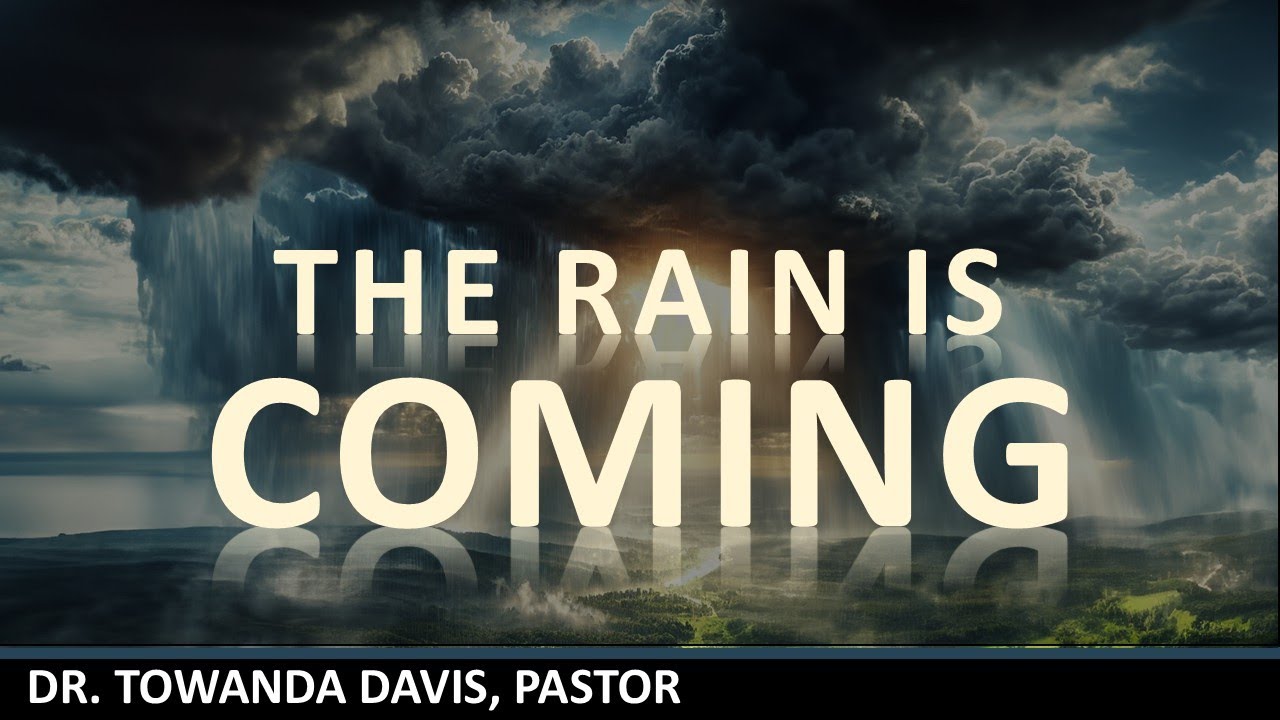 THE RAIN IS COMING | Pastor Dr. Towanda Davis | 2/9/25 | Elevate Church ...