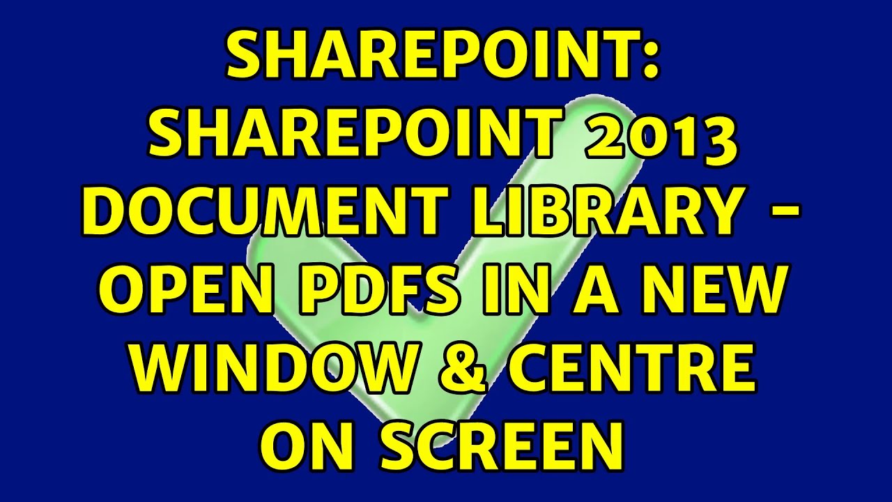 Sharepoint: SharePoint 2013 Document Library - open pdfs in a new ...