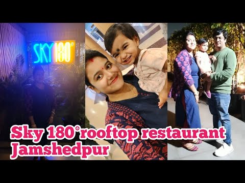 Sky 180° restaurant in Jamshedpur || Rooftop restaurant ||P&m Hi- tech ...