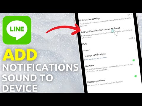 How Can You Add LINE App Notification Sound To The Device