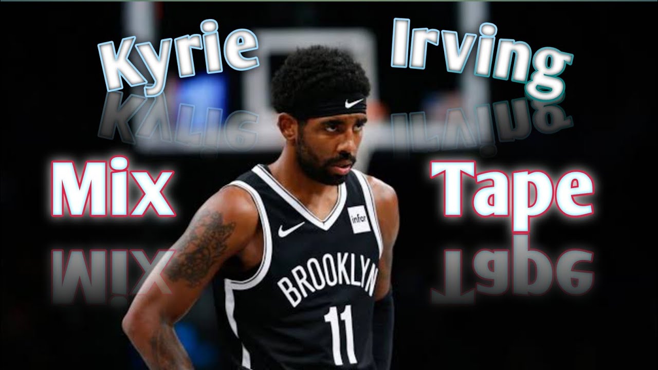 Mix Tape of Kyrie Irving | Highlights of Kyrie Irving | Bola Highlights ...