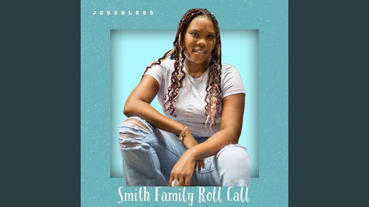 Smith Family Roll Call - YouTube
