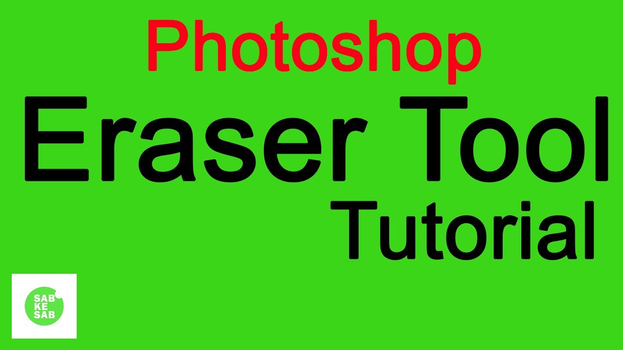 How To Use Eraser Tool In Photoshop Cs6 In Hindi YouTube how-to-use-eraser-tool-in-photoshop-cs6-in-hindi-youtube