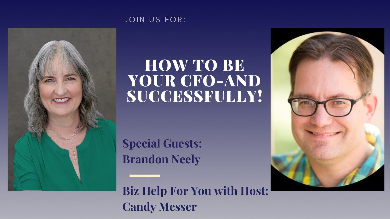 How to be Your CFO and Successfully! with Brandon Neely - YouTube