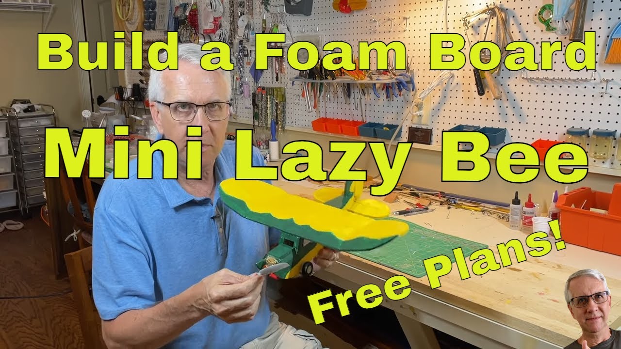 Build a Foam Board Mini Lazy Bee Free Plans - YouTube
