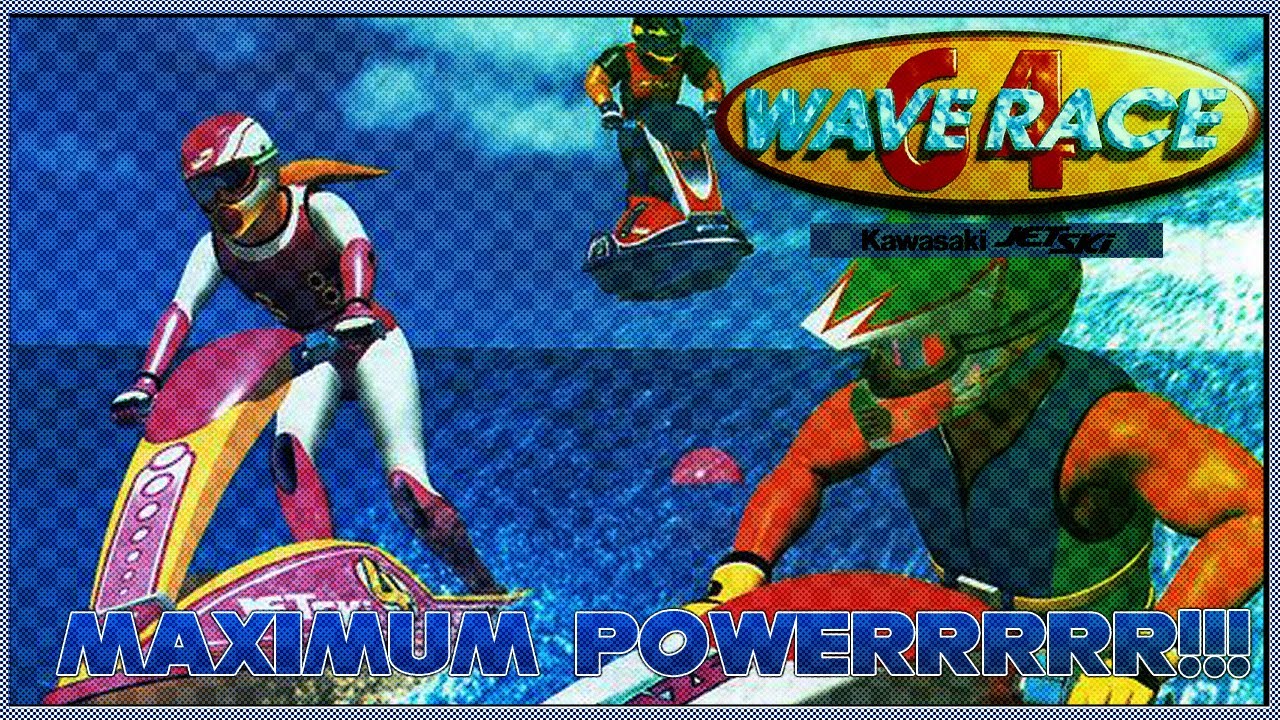 EVERYBODYS WAVE RACING: WAVE RACE 64 STREAM - YouTube